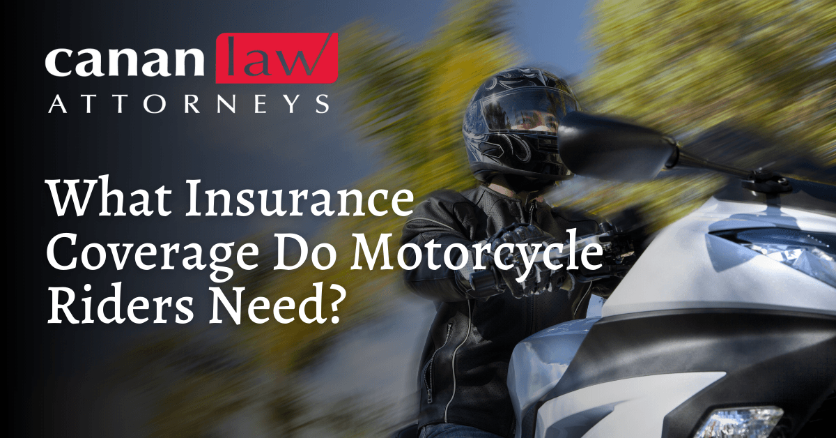 What Insurance Coverage Do Motorcycle Riders Need?